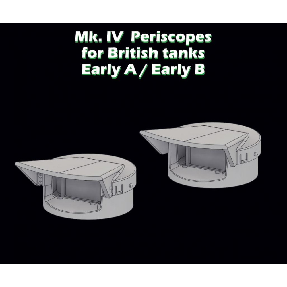 SBS 3D013 1/35 Mk IV Periscopes for British tanks Early A Early B 3d print